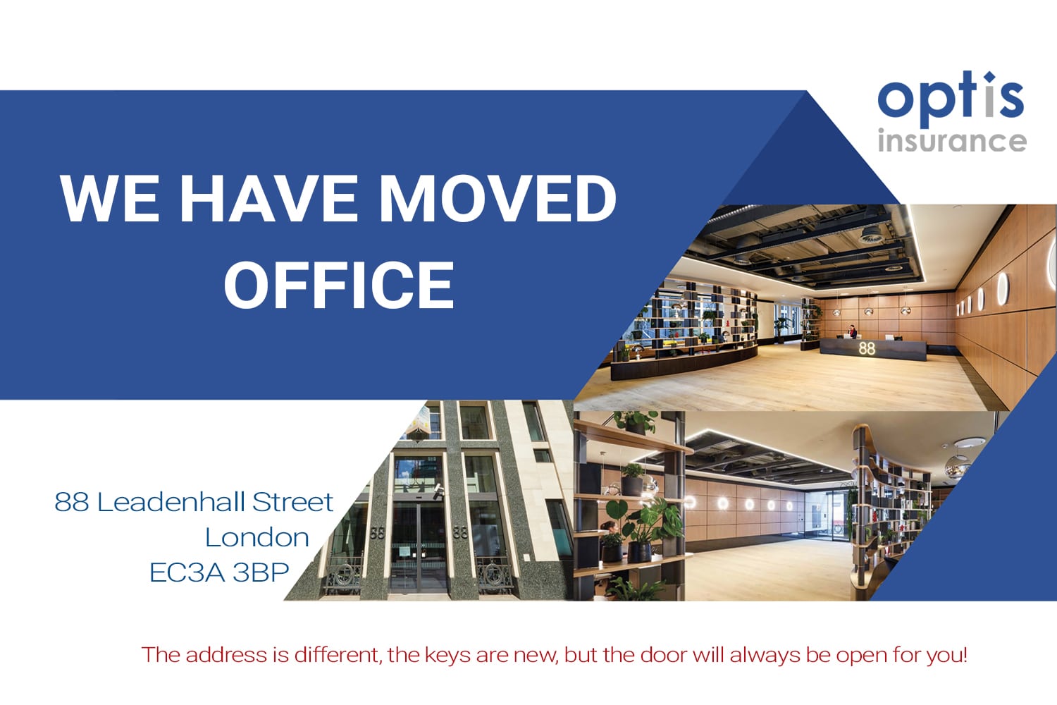 OPTIS INSURANCE UK BRANCH MOVE OFFICE LOCATION - Optis Insurance